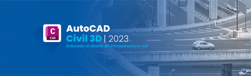 AutoCAD Civil 3D – 2023 – Infraestructura vial